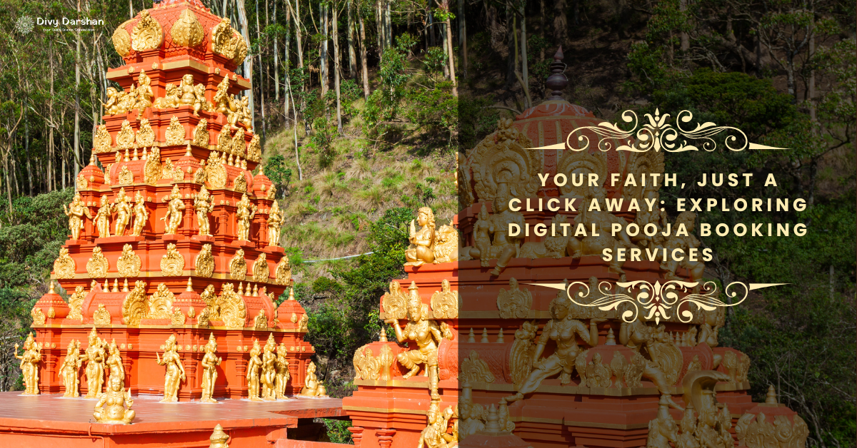 Your Faith, Just a Click Away: Exploring Digital Pooja Booking Service ...