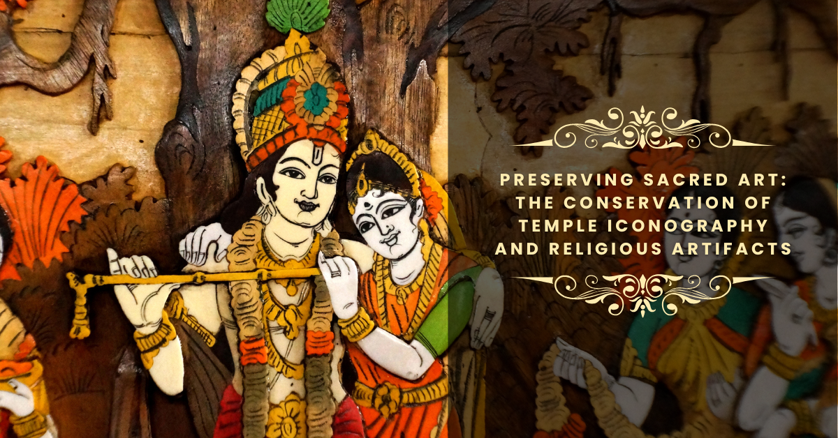 Preserving Sacred Art: The Conservation of Temple Iconography and Reli ...