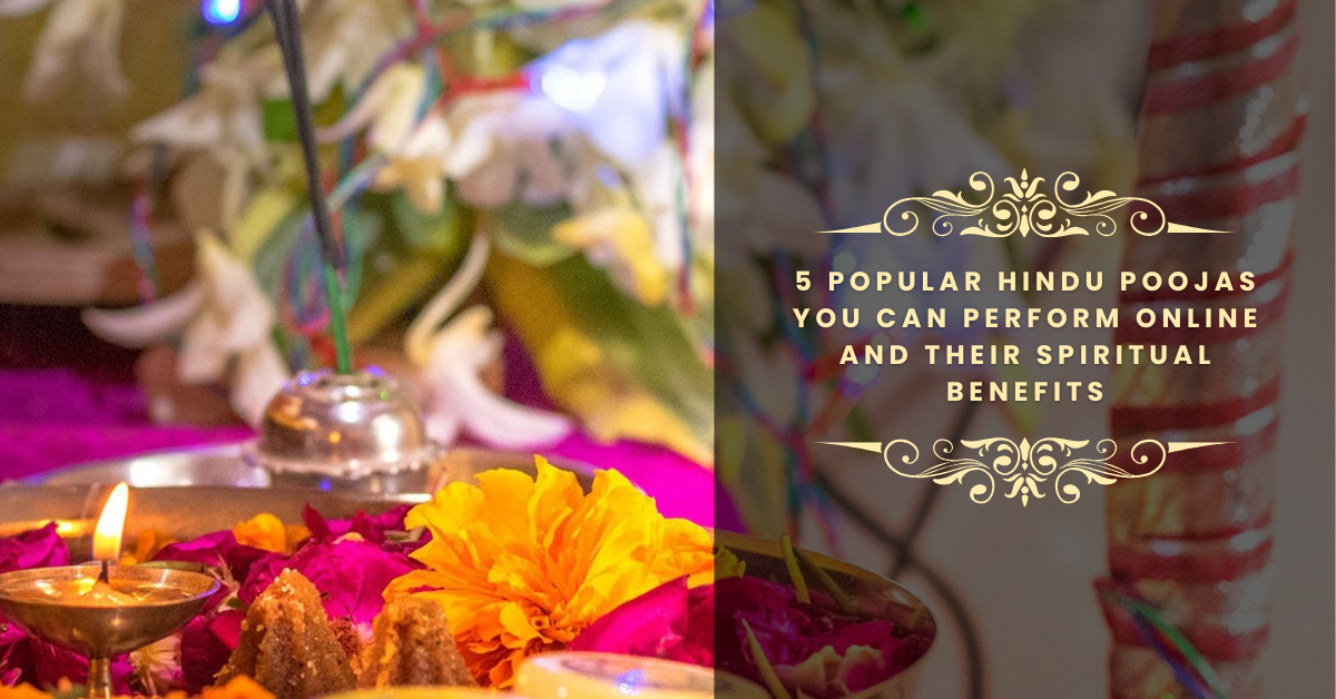 5 Popular Hindu Poojas You Can Perform Online and Their Spiritual Bene ...